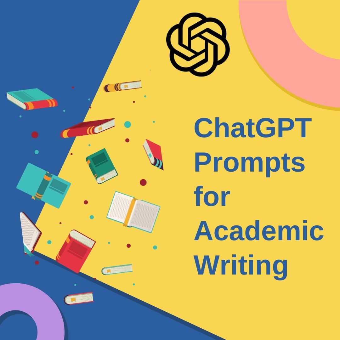 ChatGPT Prompts For Academic Writing